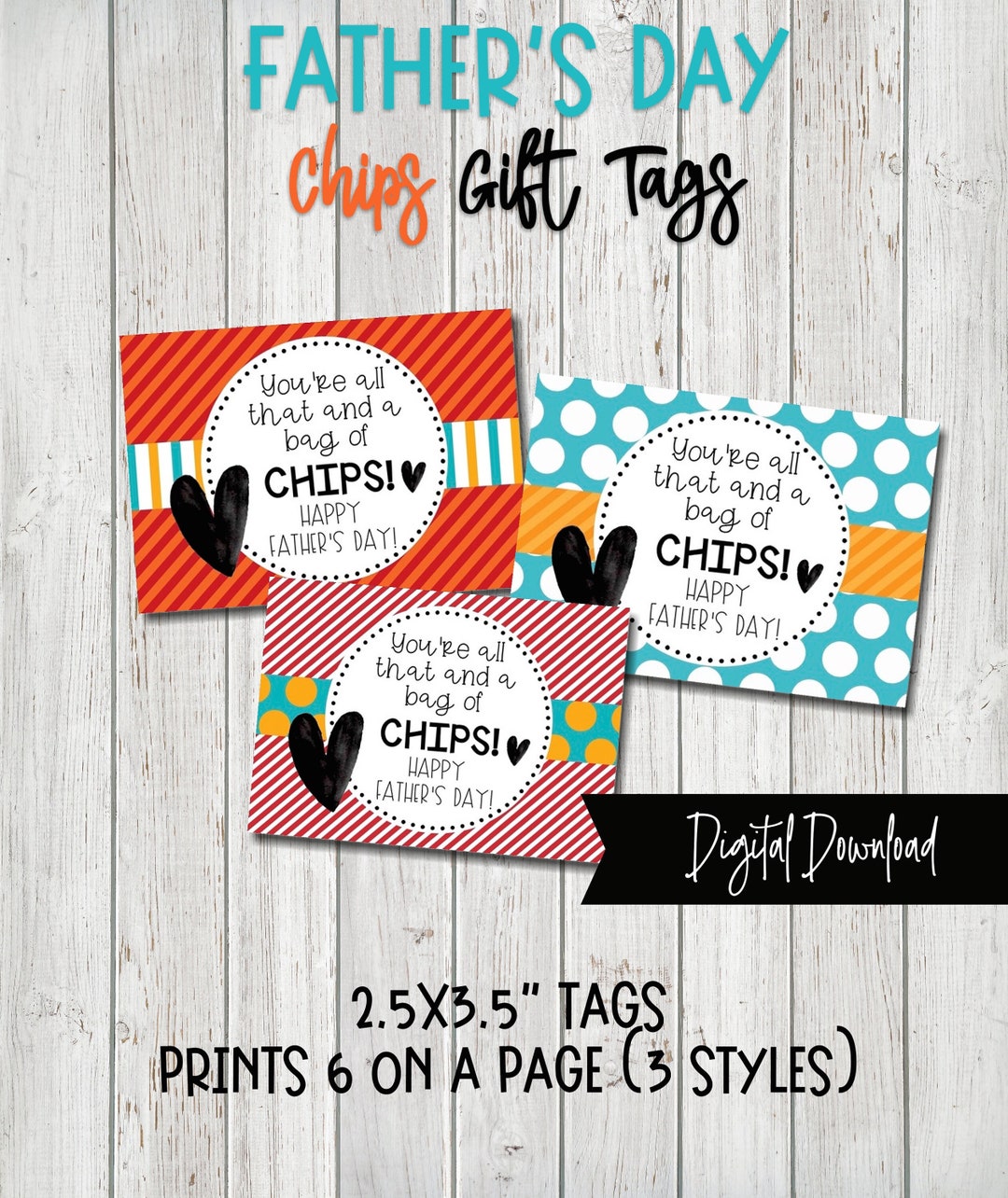 Father's Day Gift Tags, You're All That and a Bag of Chips Printable ...