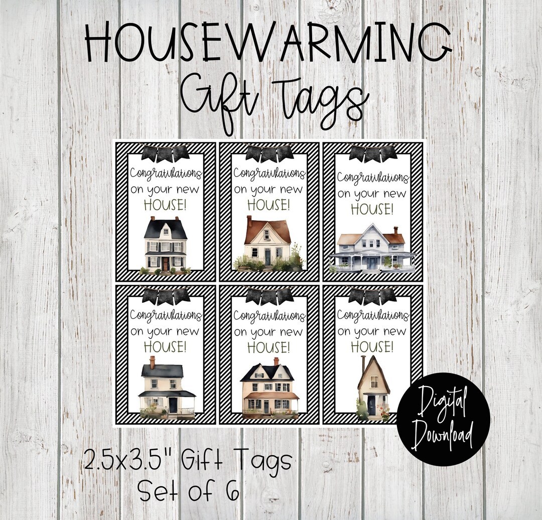 Housewarming Party Gift Tags, Congratulations on a New House Tags, New ...