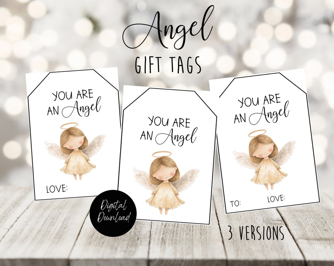 You Are an Angel Gift Tags, Christmas Tags, Gift Tags for Loved Ones ...
