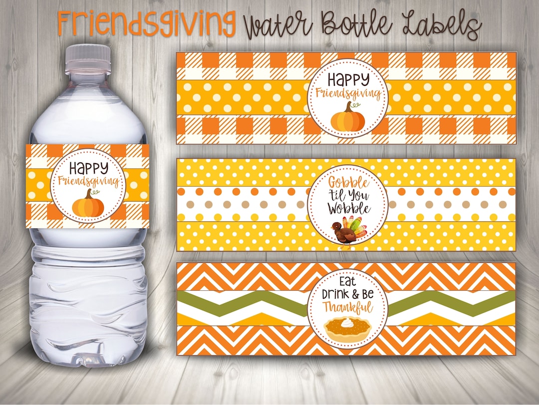 Friendsgiving Water Bottle Labels Happy Friendsgiving Labels - Etsy