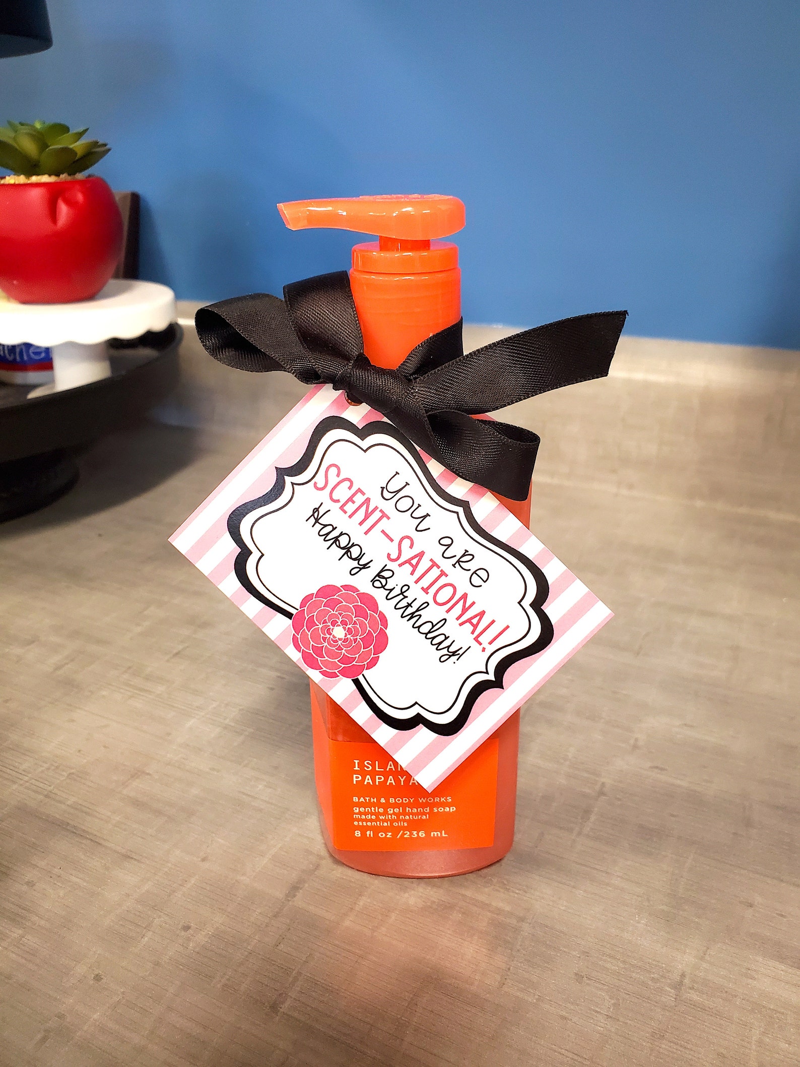 You Are Scent-sational Birthday Tags for Soap or Candles, Gift Tags for ...