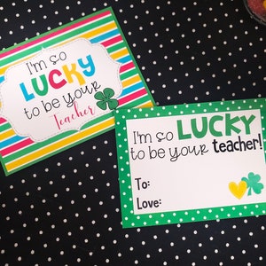 I'm so Lucky to Be Your Teacher Gift Tags, St. Patrick's Day Printable ...
