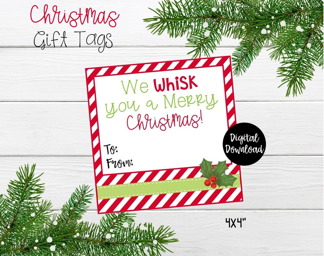 We Whisk You a Merry Christmas Gift Tags, Printable Christmas Tags ...