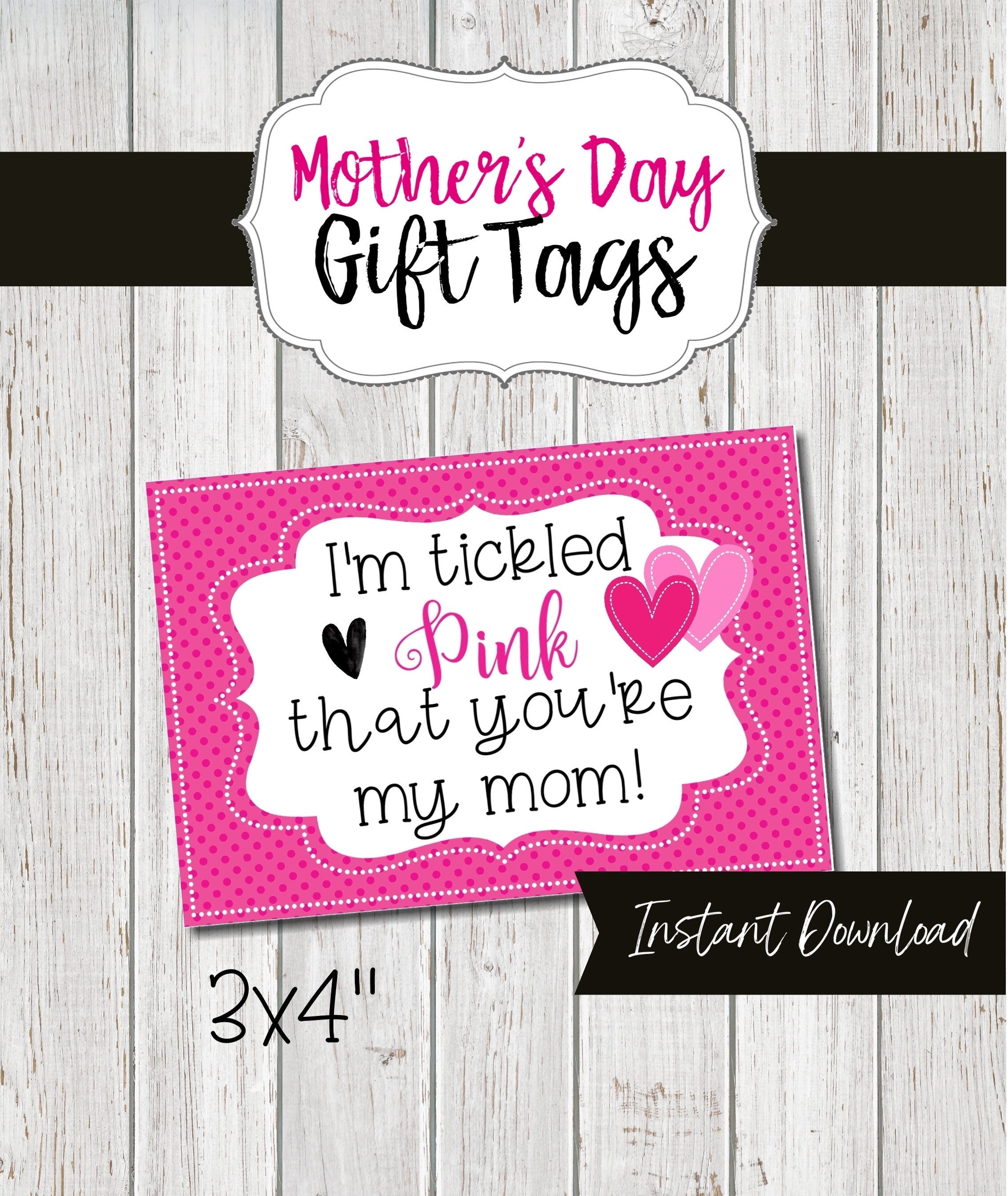 I'm Tickled Pink That You're My Mom Gift Tags, Happy Mother's Day Gift ...