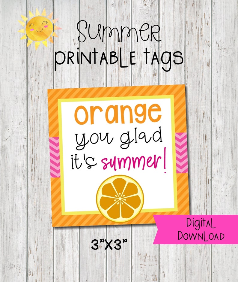 Orange You Glad It's Summer Printable Gift Tags-orange - Etsy