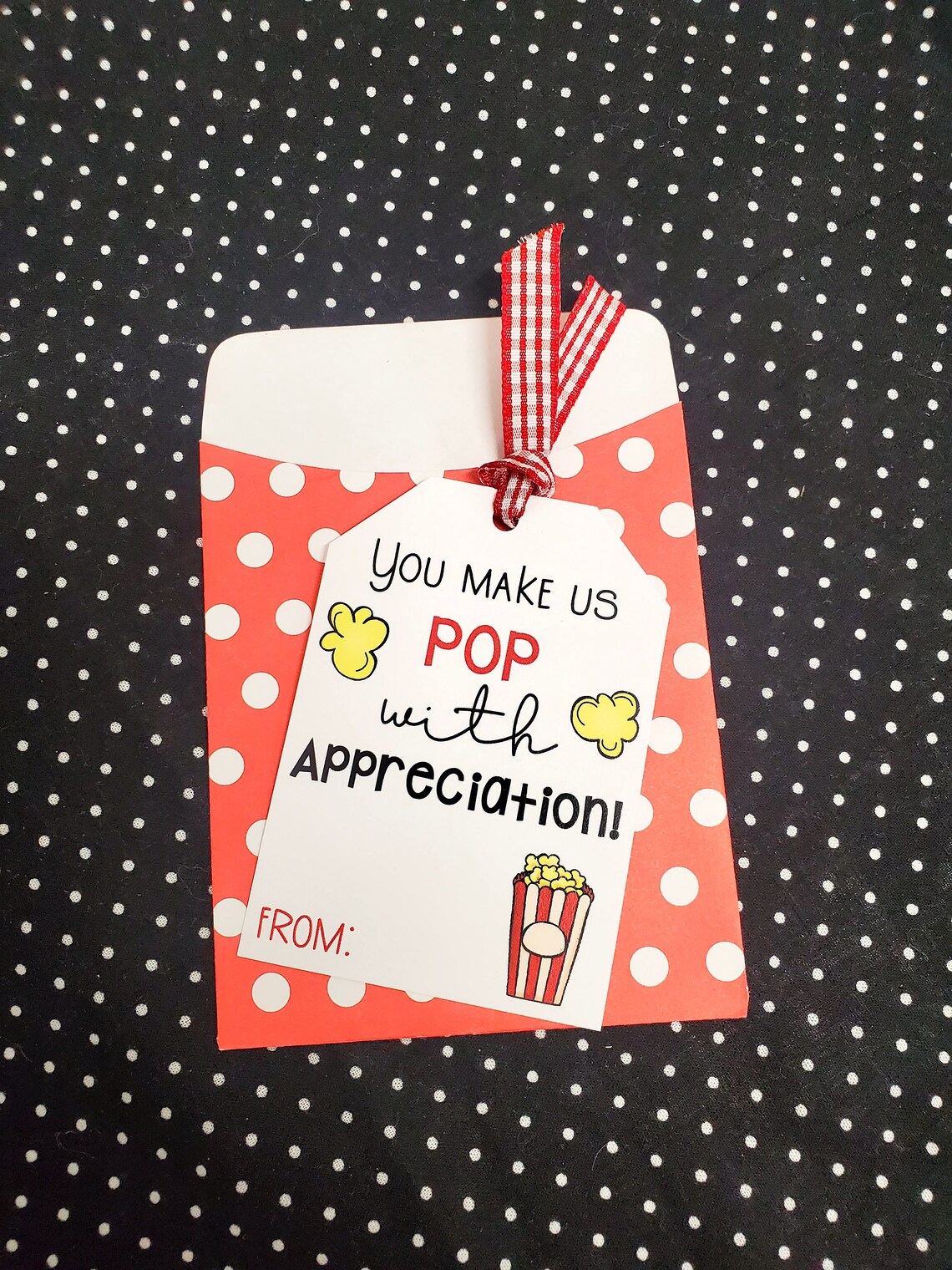 Teacher Appreciation Gift Tags, You Make Us POP With Appreciation, End ...