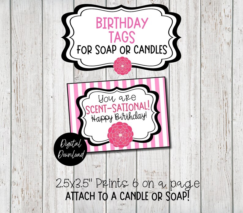 You Are Scent-sational Birthday Tags for Soap or Candles, Gift Tags for ...