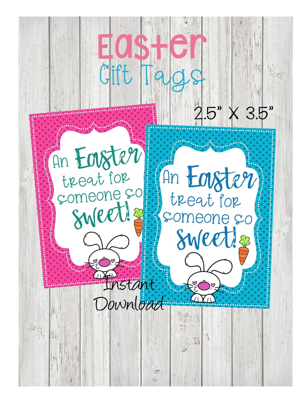 Easter Gift Tags, an Easter Treat for Someone so Sweet Printable Gift ...