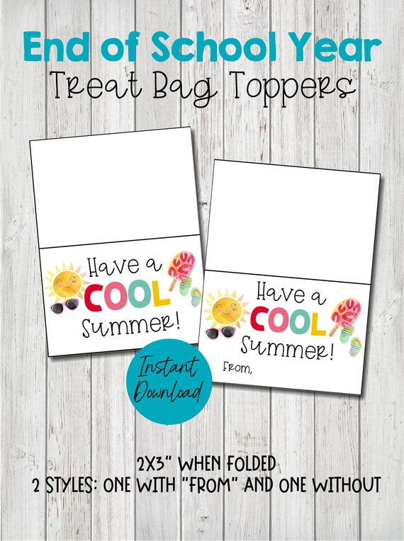 End of School Year Bag Topper Have a Cool Summer Last Day of - Etsy