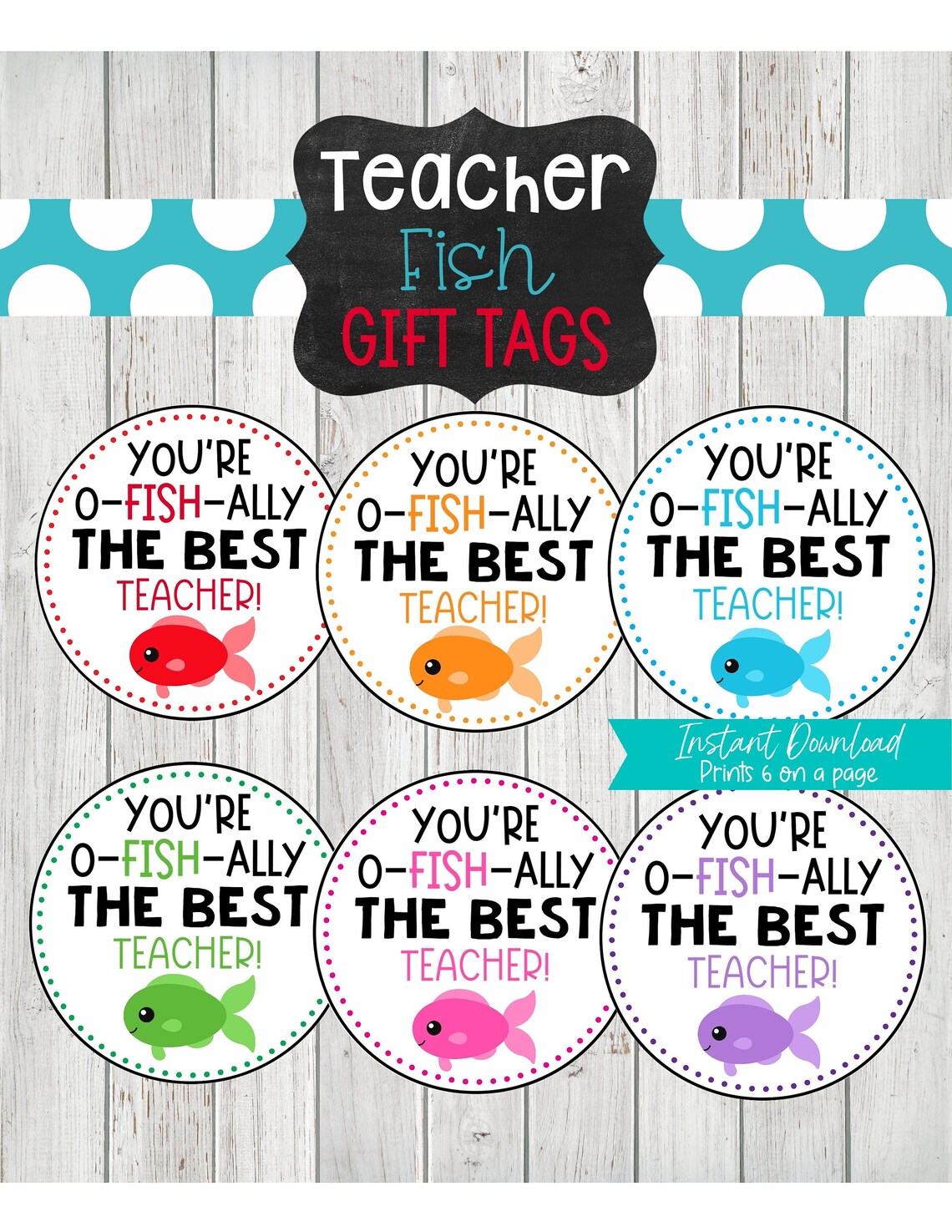 Teacher Gift Tags, You're O-fish-ally the Best Teacher Gift Tags, Last ...
