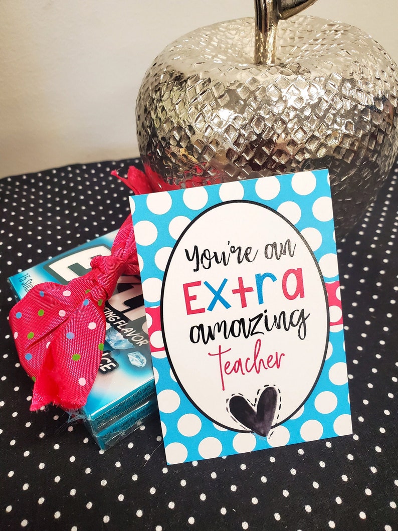 You're an EXTRA Amazing Teacher Gift Tags-extra Gum Gift | Etsy