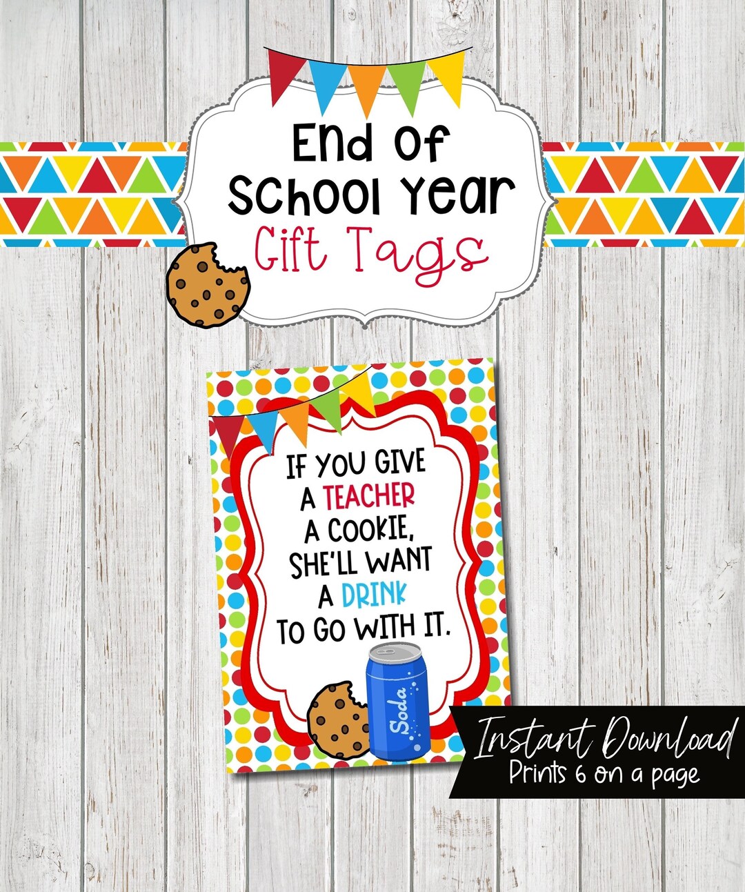 If You Give A Teacher a Cookie Gift Tags, End of School Year Teacher ...