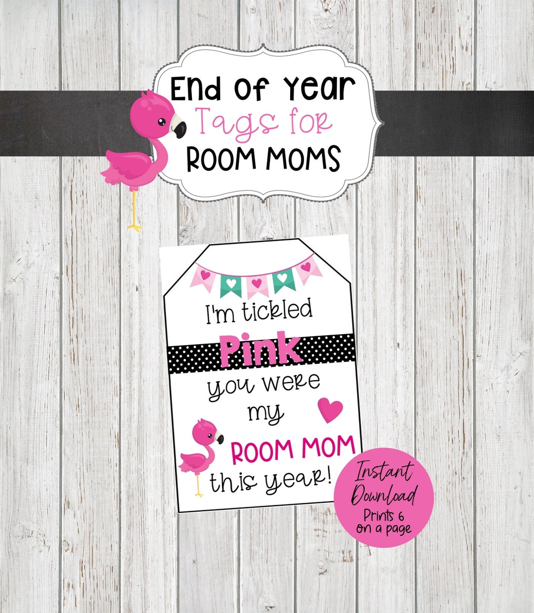 Room Mom Gift Tags, I'm Tickled Pink You Were My Room Mom This Year ...