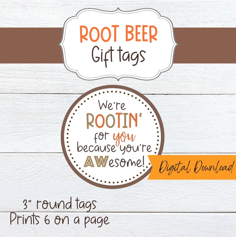 Root Beer Gift Tags, We're Rootin' for You Gift Tags, Digital Gift Tags ...