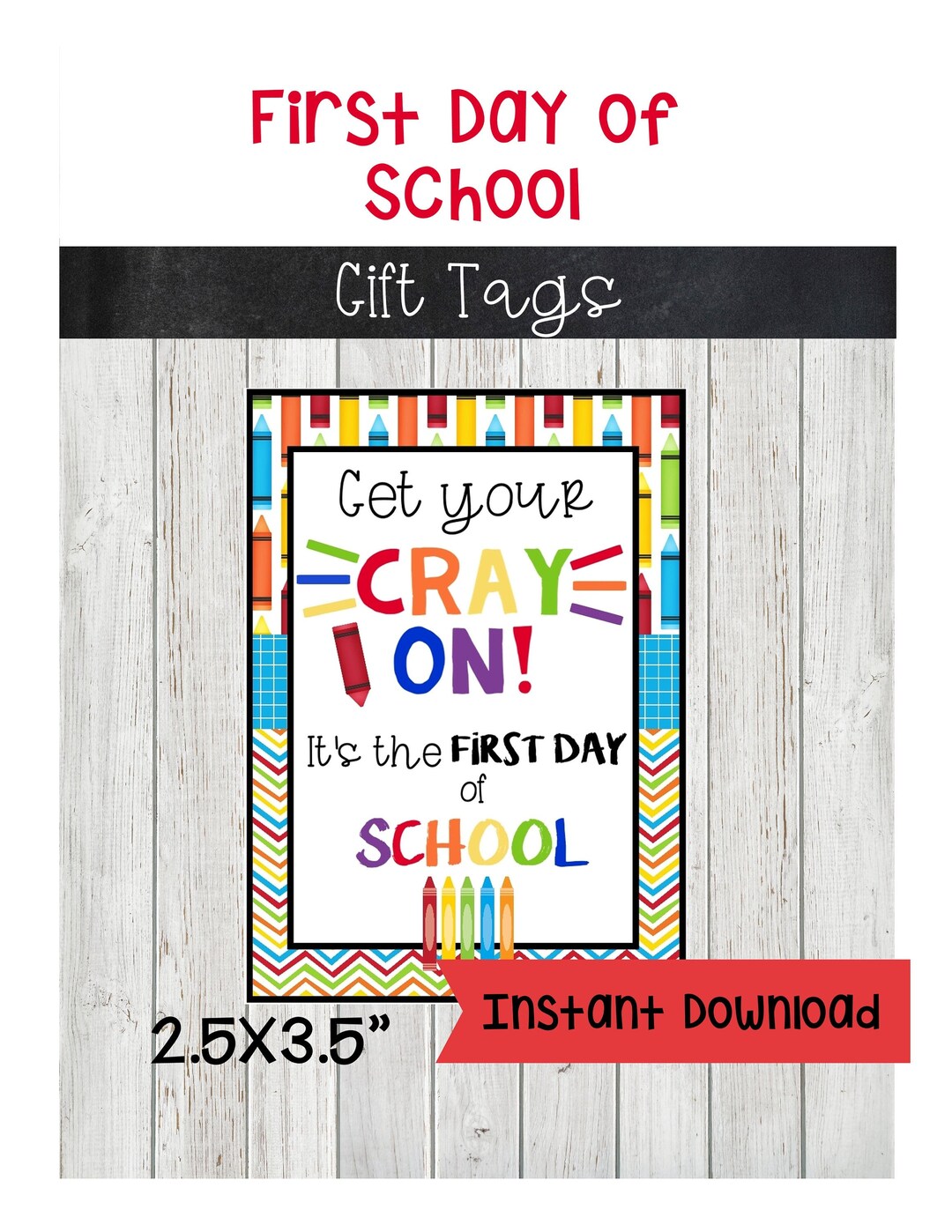 First Day of School Gift Tags-first Day Printable Gift Tags-school Gift ...