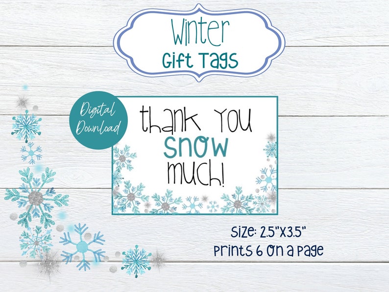 Thank You Snow Much Printable Winter Gift Tags Snow Gift | Etsy