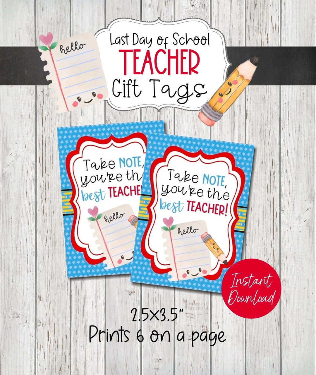 Teacher Gift Tags for the Last Day of School, Take Note You're the Best ...
