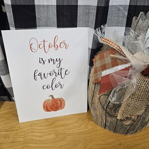 October is My Favorite Color Printable 8x10 Sign, October Signs ...