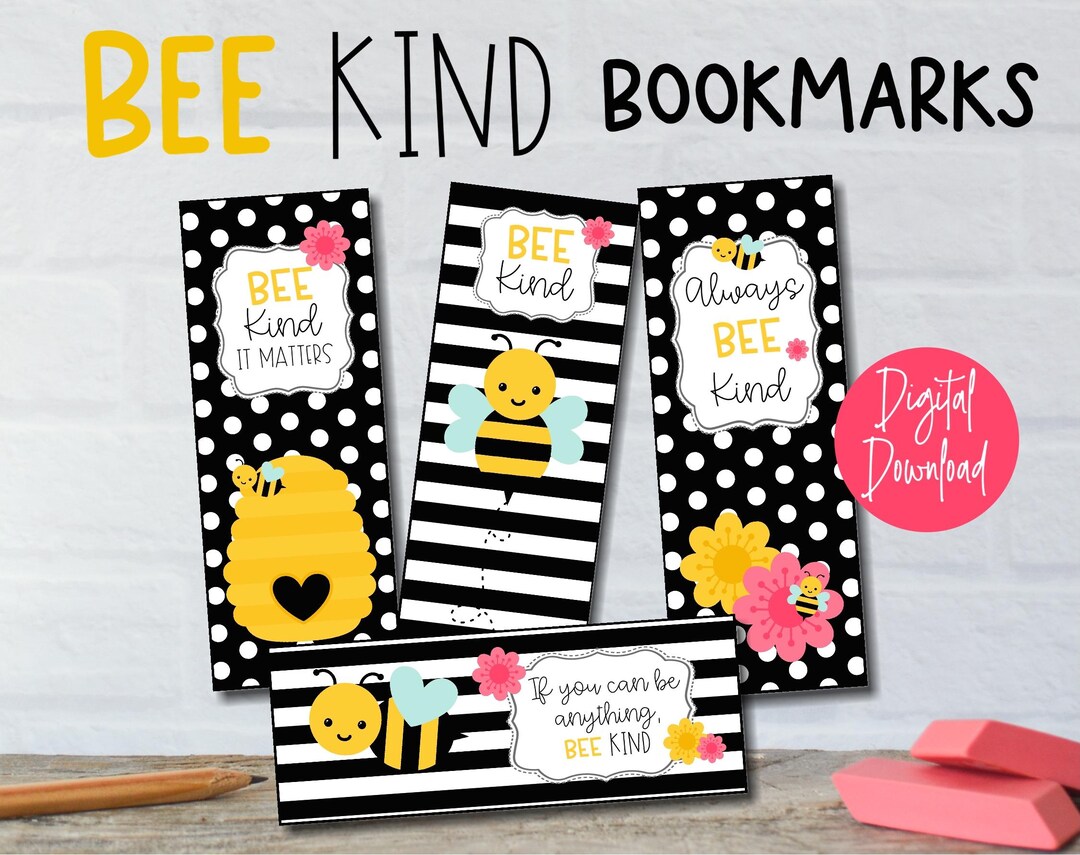 Printable Bee Kind Bookmarks for Kids - Motivational Classroom ...