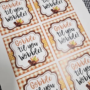 Gobble 'til You Wobble Printable Gift Tags, Thanksgiving Gift Tags ...