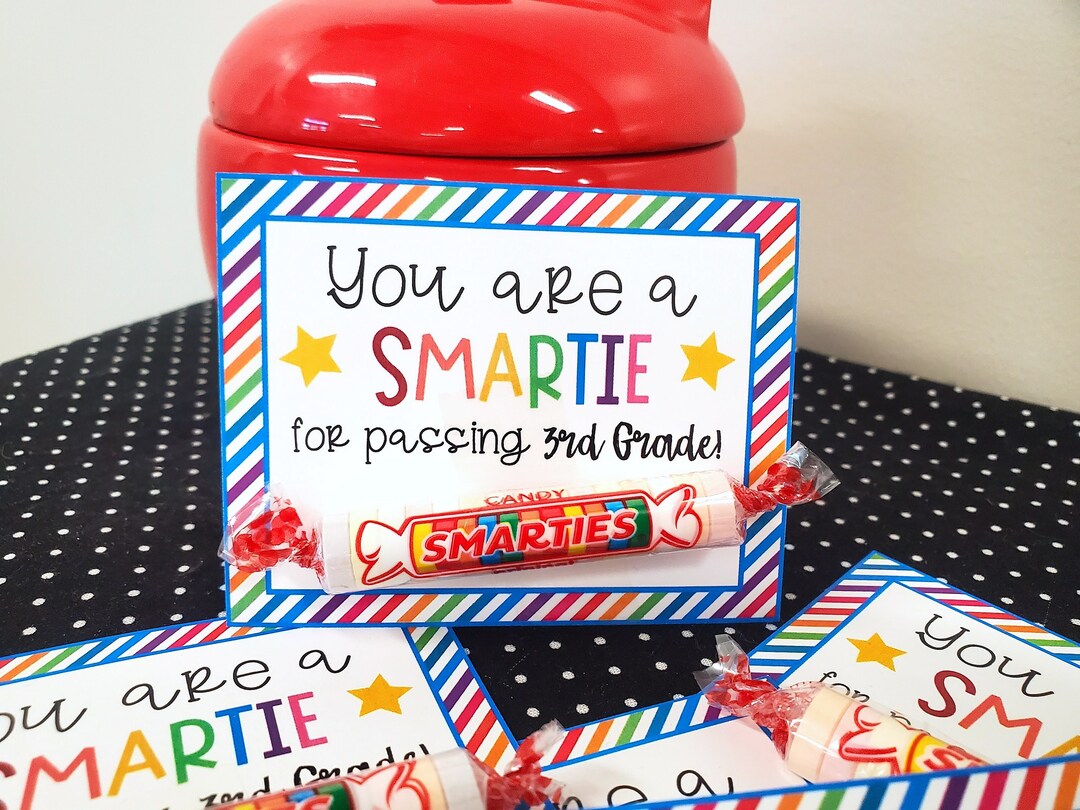 You Are a SMARTIE for Passing 3rd Grade Gift Tags, Last Day of School ...