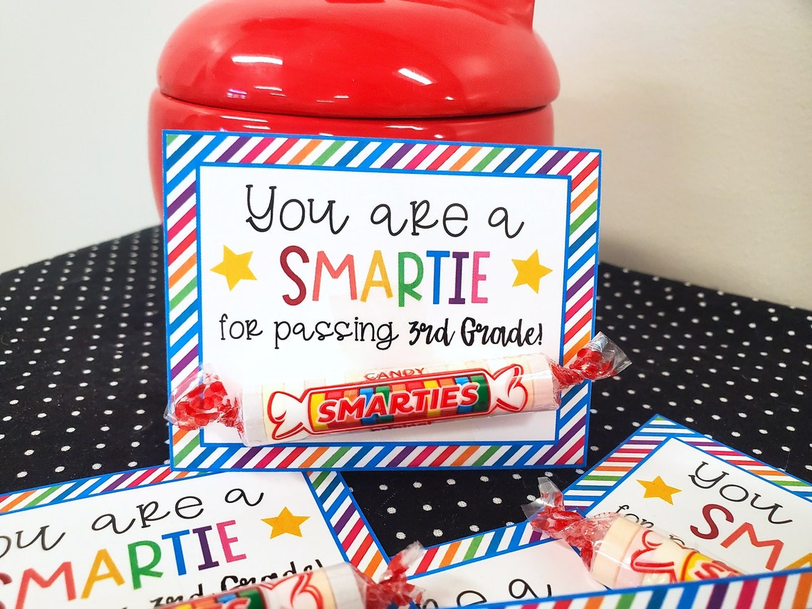 You Are a SMARTIE for Passing 3rd Grade Gift Tags Last Day of - Etsy