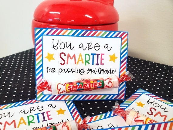 You Are a SMARTIE for Passing 3rd Grade Gift Tags Last Day of - Etsy