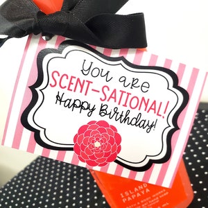 You Are Scent-sational Birthday Tags for Soap or Candles, Gift Tags for ...