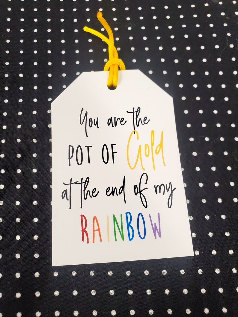 You Are the Pot of Gold at the End of My Rainbow Gift Tags - Etsy