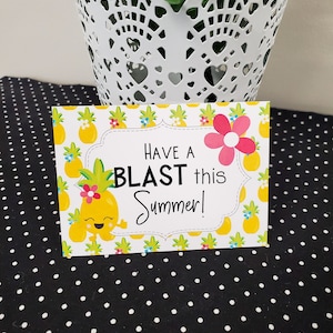 Have a Blast This Summer Gift Tag-end of School Year Printable Tags ...