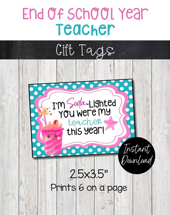 Teacher Gift Tags I'm Soda-lighted You Were My Teacher | Etsy