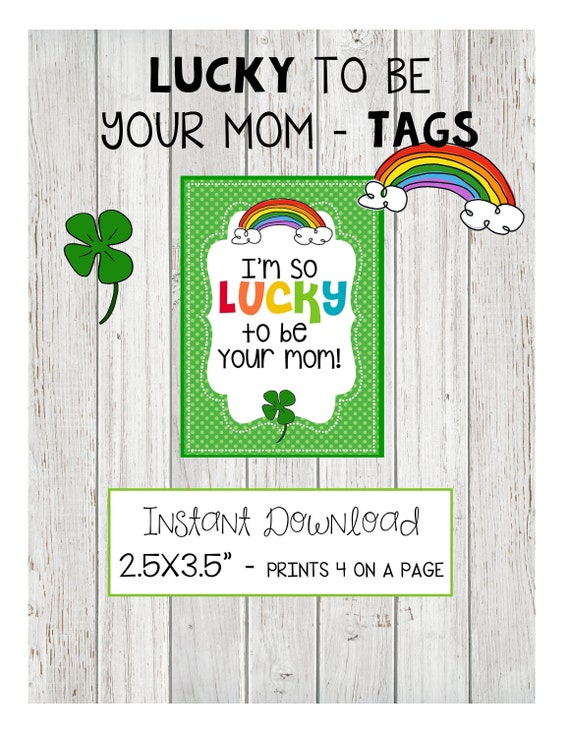 I'm so Lucky to Be Your Mom Gift Tags St. Patrick's | Etsy