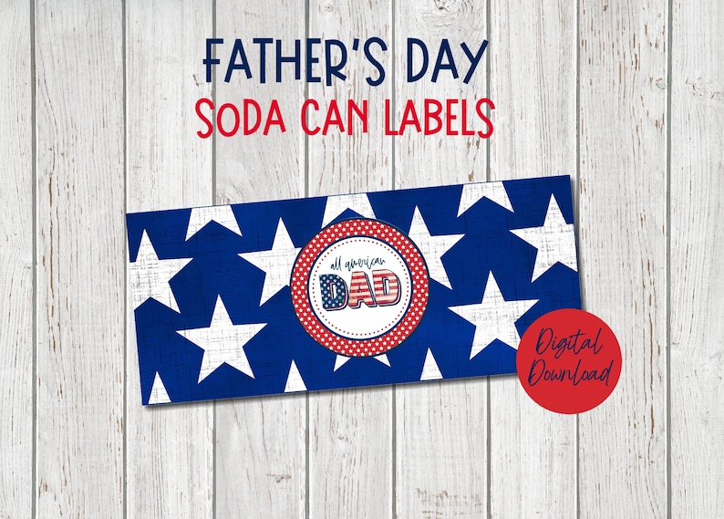 Soda Can Labels for Father's Day, All American Dad Soda Can Labels ...