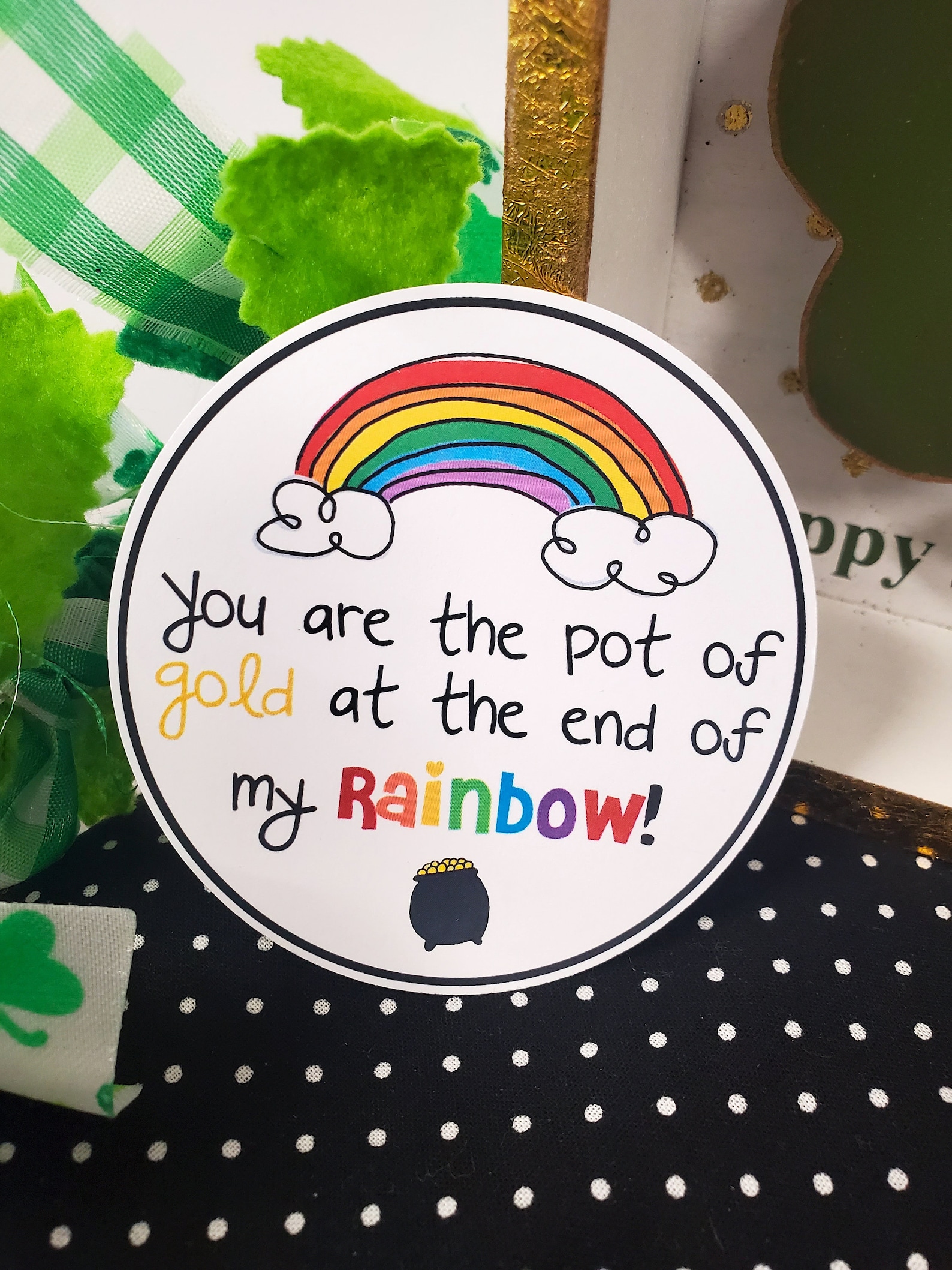 You Are the Pot of Gold at the End of My Rainbow Gift Tag, St. Patrick ...