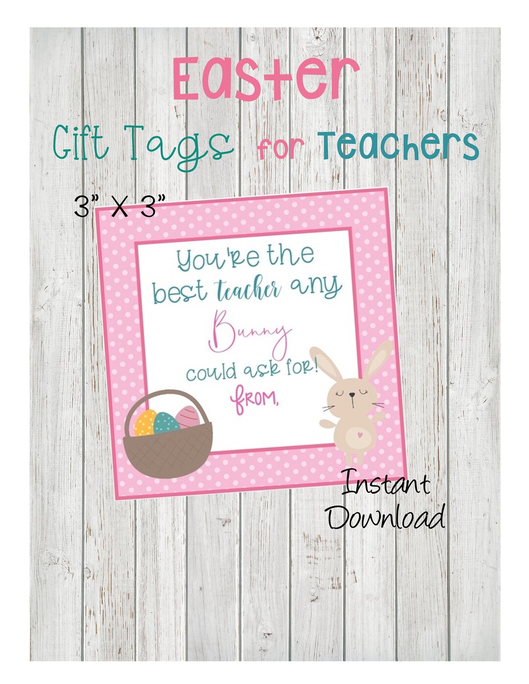 Teacher Easter Gift Tags, You're the Best Teacher Any Bunny Could Ask ...