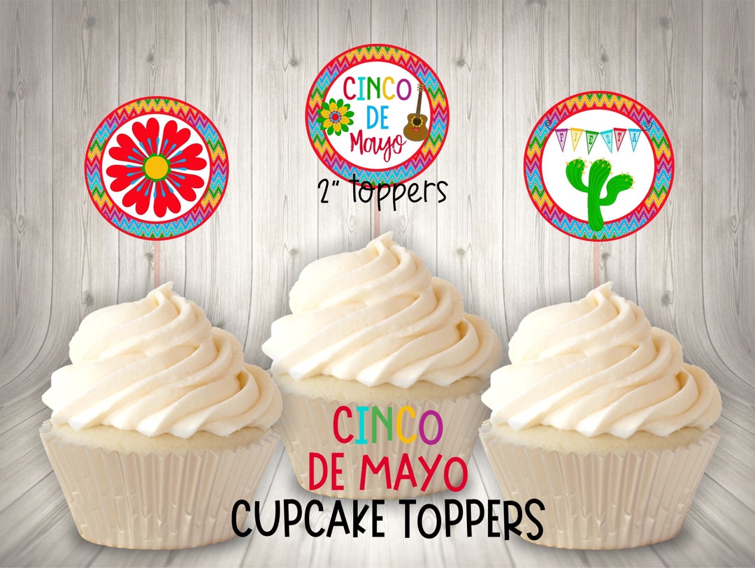 Cupcake Toppers for Cinco De Mayo, Cinco De Mayo Cupcake Toppers, Cinco ...