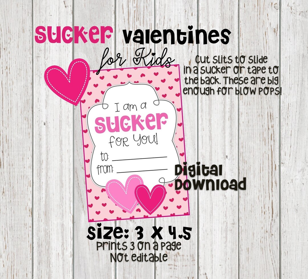 Sucker Valentines, Printable Kids Valentines for Suckers, I Am a Sucker ...