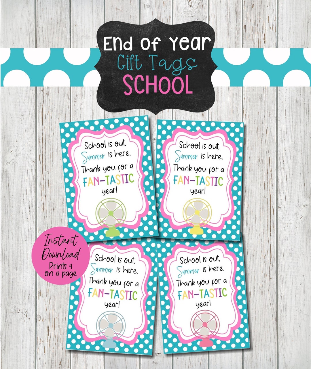 Fan-tastic Last Day of School Gift Tags, Thank You for a Fan-tastic ...