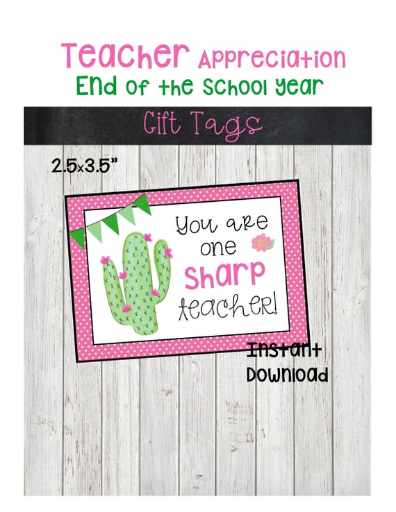 Cactus Gift Tags-you Are One Sharp Teacher-printable Gift | Etsy