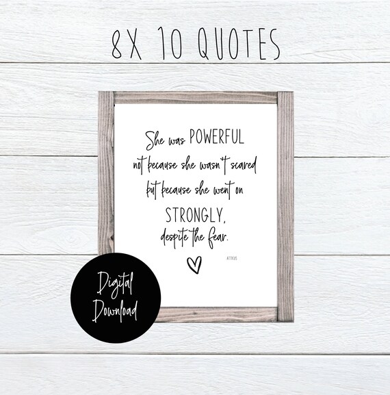 She Was Powerful Quotes 8x10 Signs Life Quotes Girl Quotes - Etsy