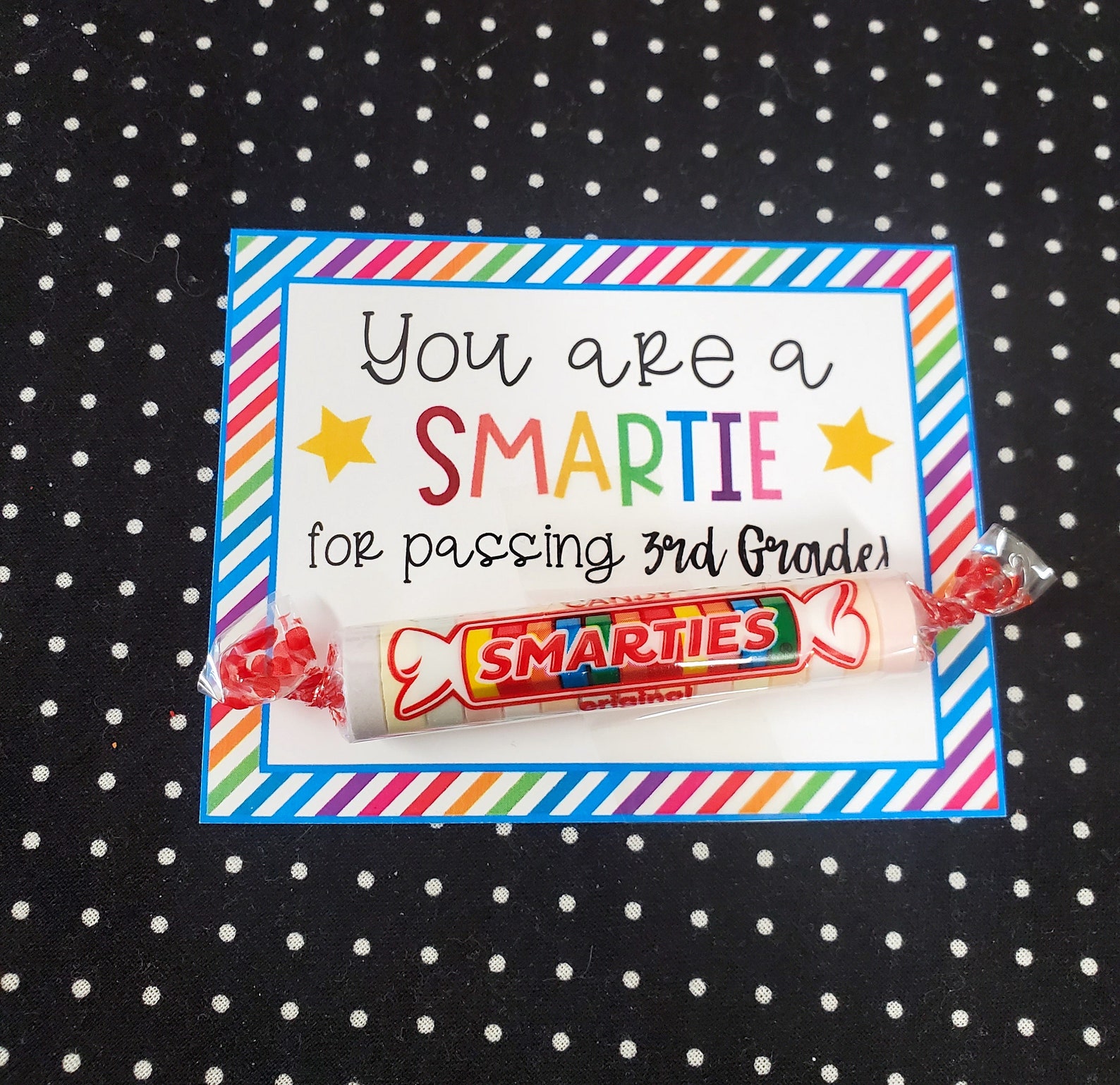 You Are a SMARTIE for Passing 3rd Grade Gift Tags Last Day of - Etsy