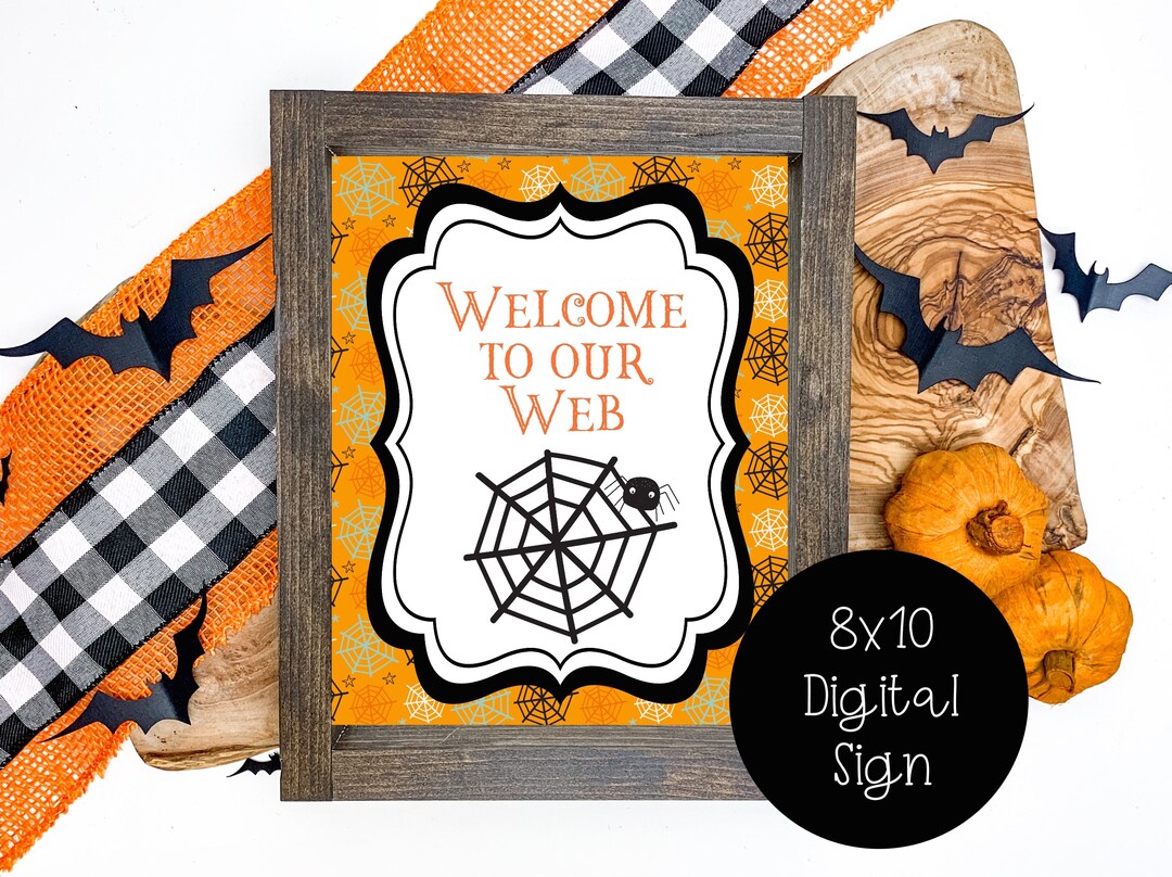Welcome to Our Web 8x10 Sign, Printable Halloween Sign, Welcome to Our ...