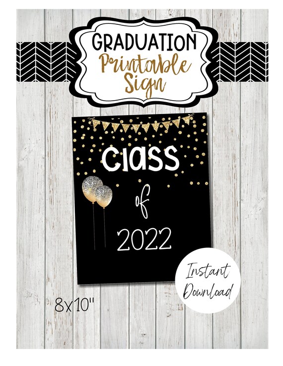 Class of 2022 Graduation Printable Sign 8x10 Graduation Sign | Etsy