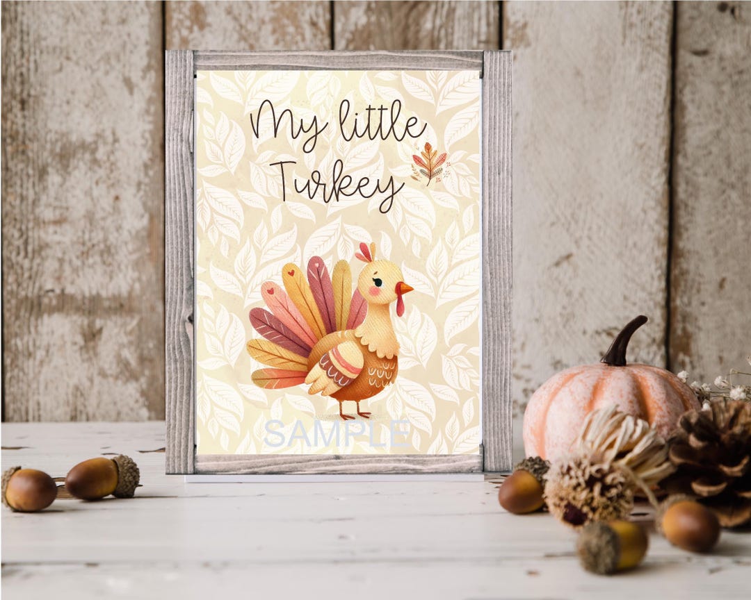 Printable 8x10 My Little Turkey Girl Thanksgiving Sign - Cute ...