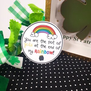 You Are the Pot of Gold at the End of My Rainbow Gift Tag, St. Patrick ...