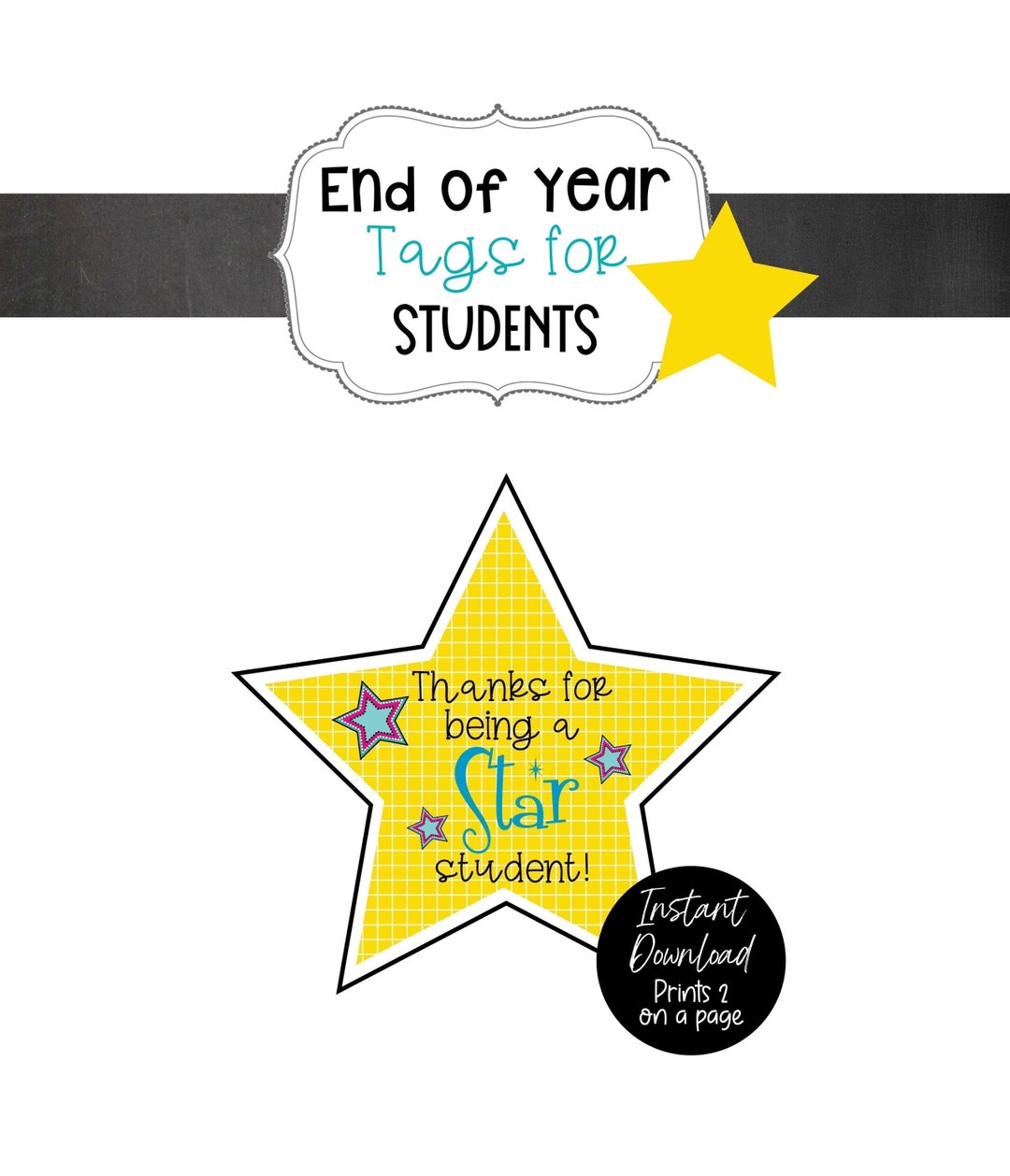 Thanks for Being a STAR Student Printable Gift Tags, Last Day of School ...