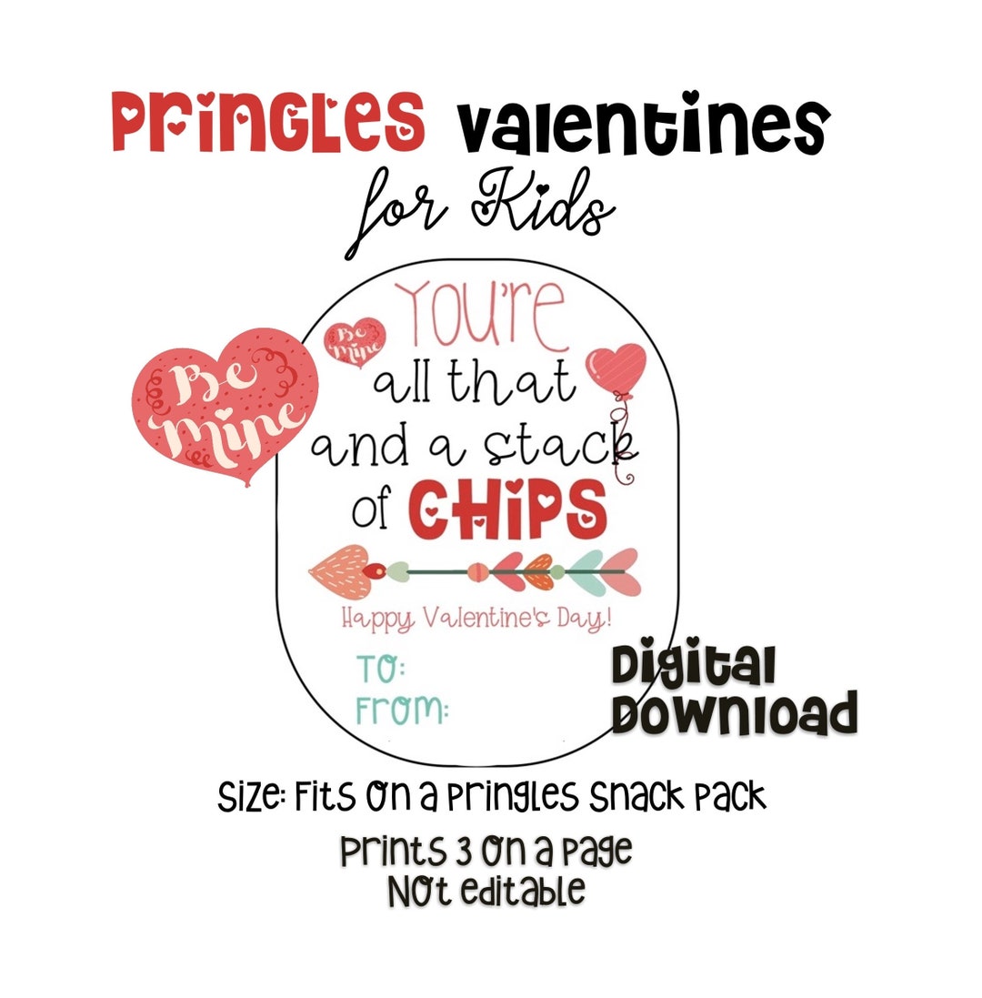 You're All That and a Stack of Chips Valentine Labels, Valentine Labels ...