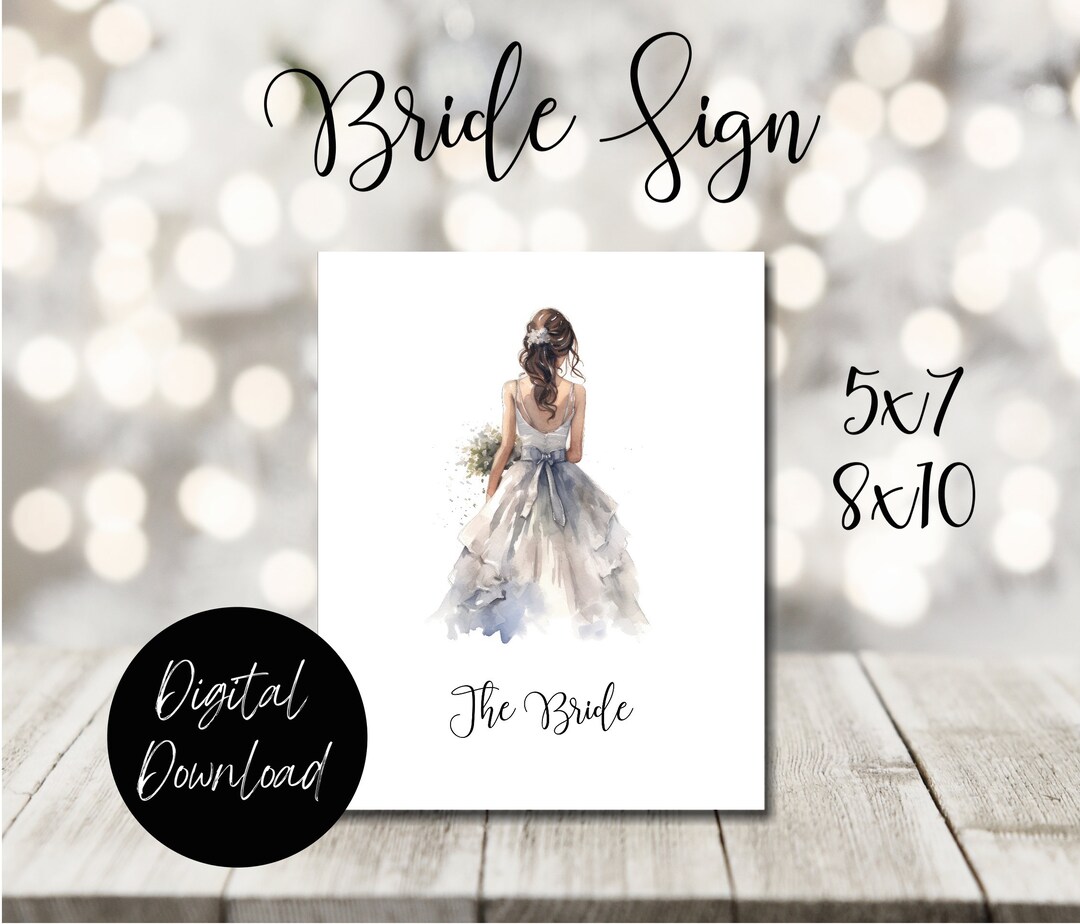 Bridal Sign, the Bride 5x7 8x10 Sign, Printable Decor for Bridal Shower ...