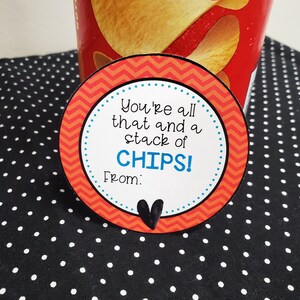 You're All That and a Stack of Chips printable tags-Last | Etsy
