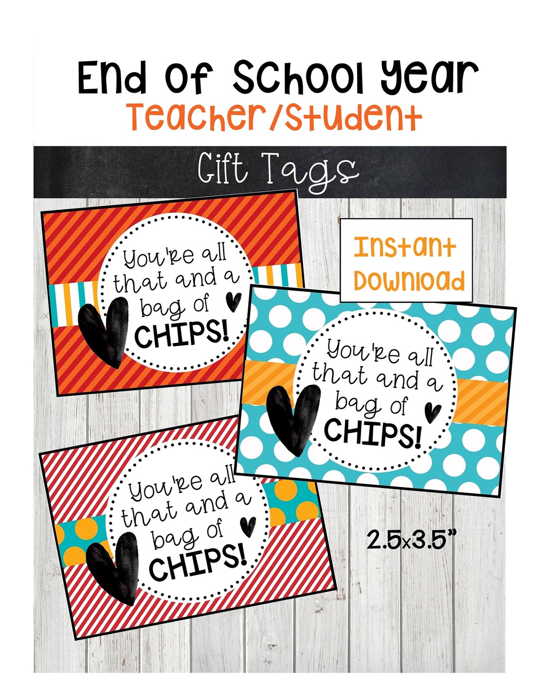 End of School Year Gift Tags: Teacher/student Chips Design (PDF) - Etsy